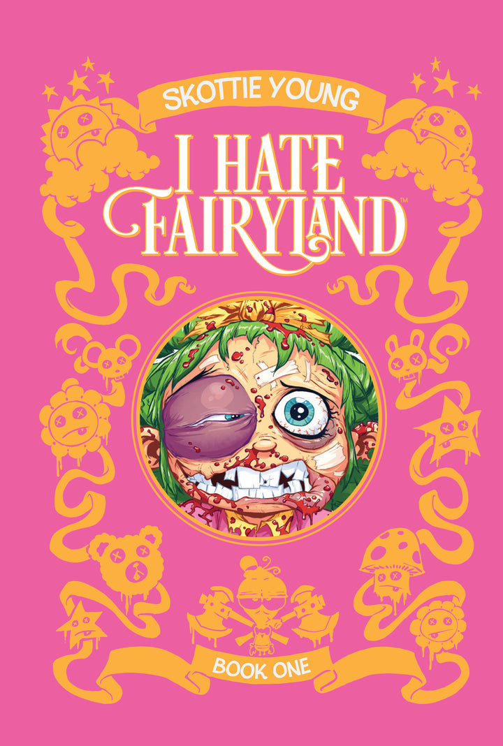 I Hate Fairyland Hardcover: Book One – Stupid Fresh Mess