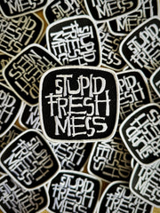 Merch – Stupid Fresh Mess